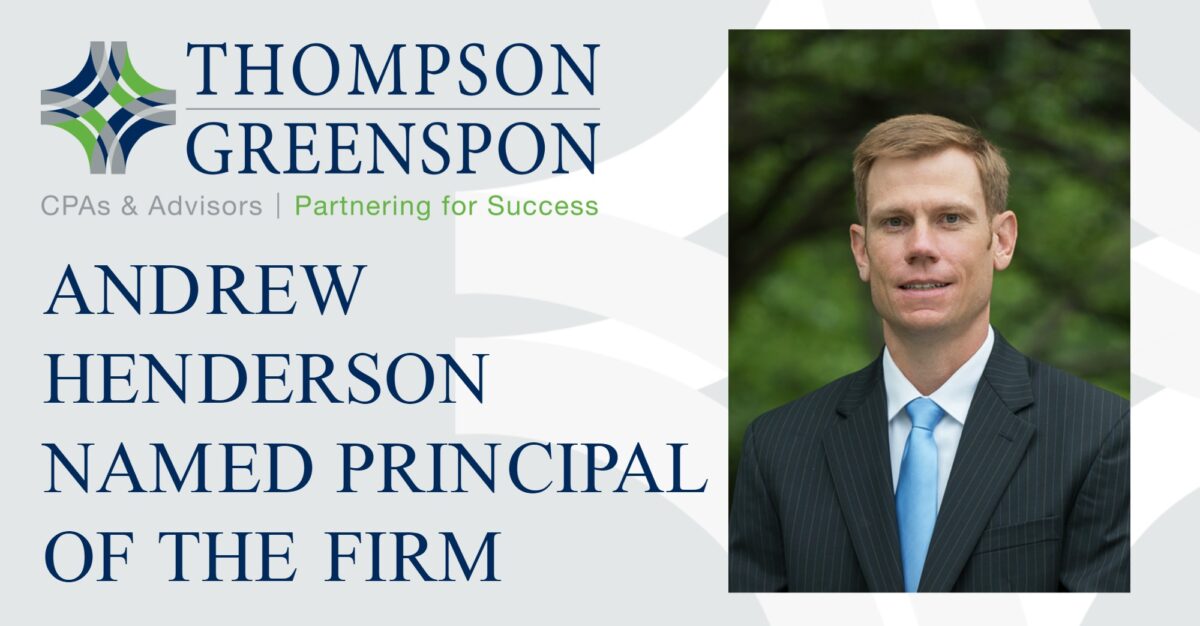 Andrew Henderson, CPA, CVA Named Audit Principal at Thompson Greenspon ...